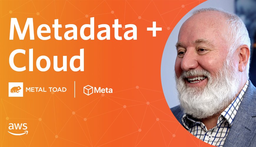 Metadata + Cloud